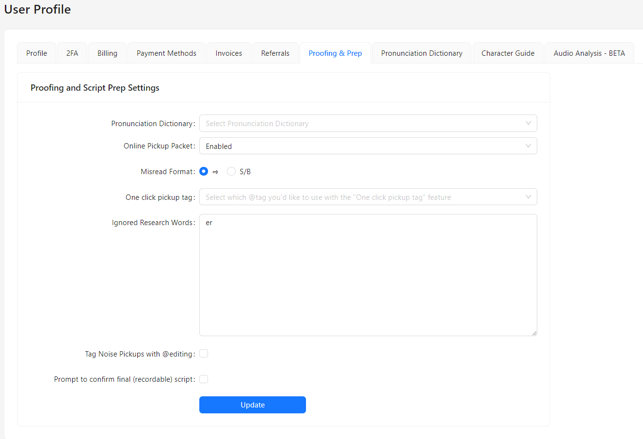 Proofing & Prep General Settings